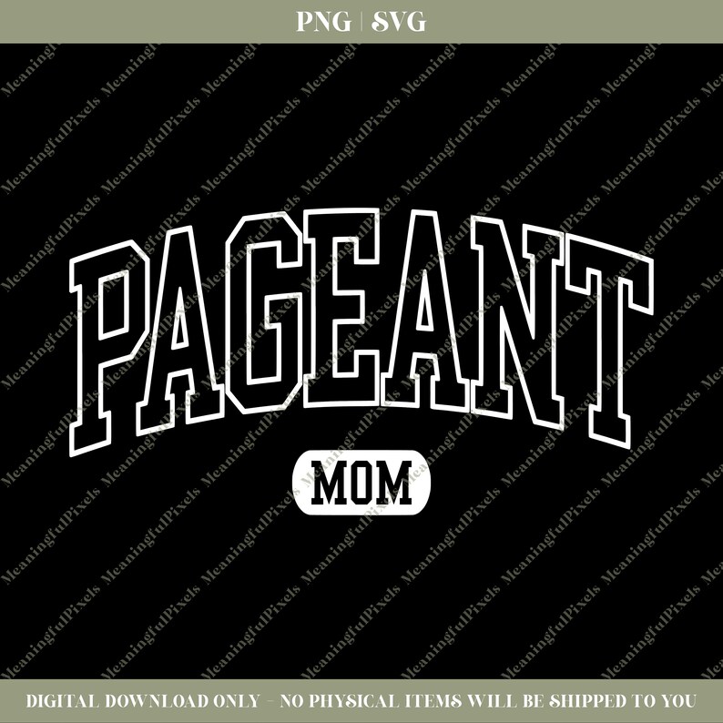 Pageant | Pageant Mom SVG & PNG - Etsy