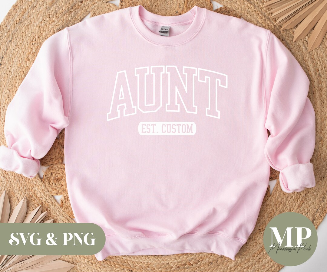 Aunt Est. | Custom Aunt SVG & PNG - Etsy