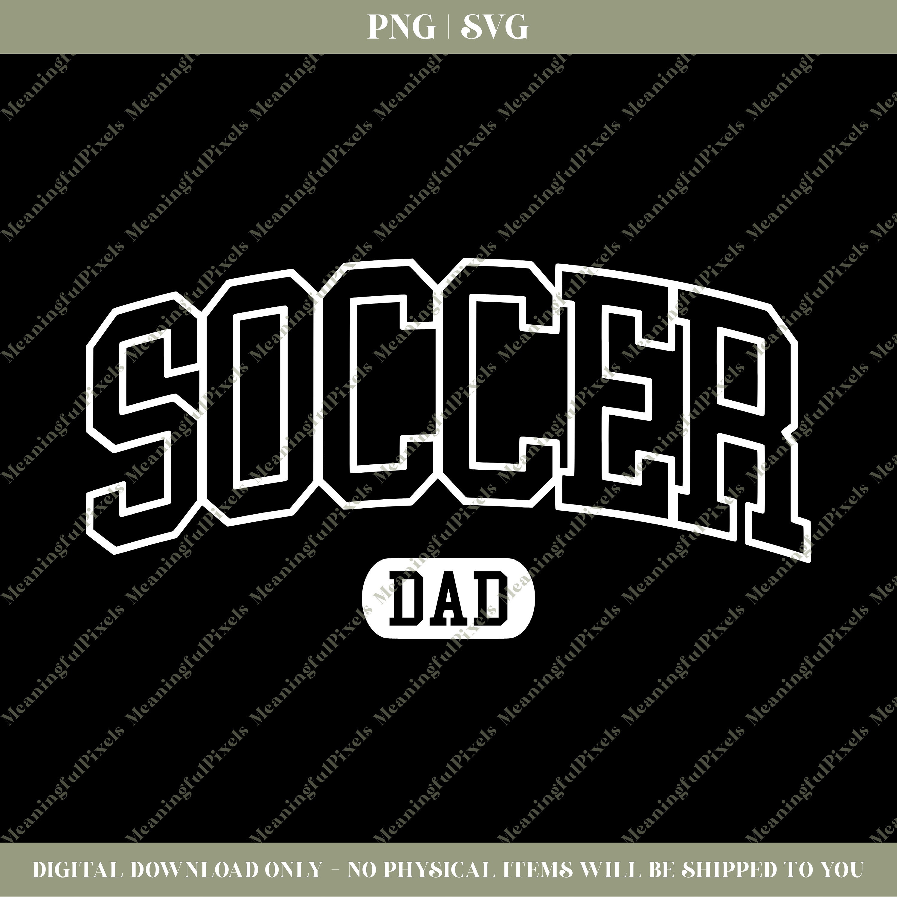 Soccer Dad SVG & PNG - Etsy