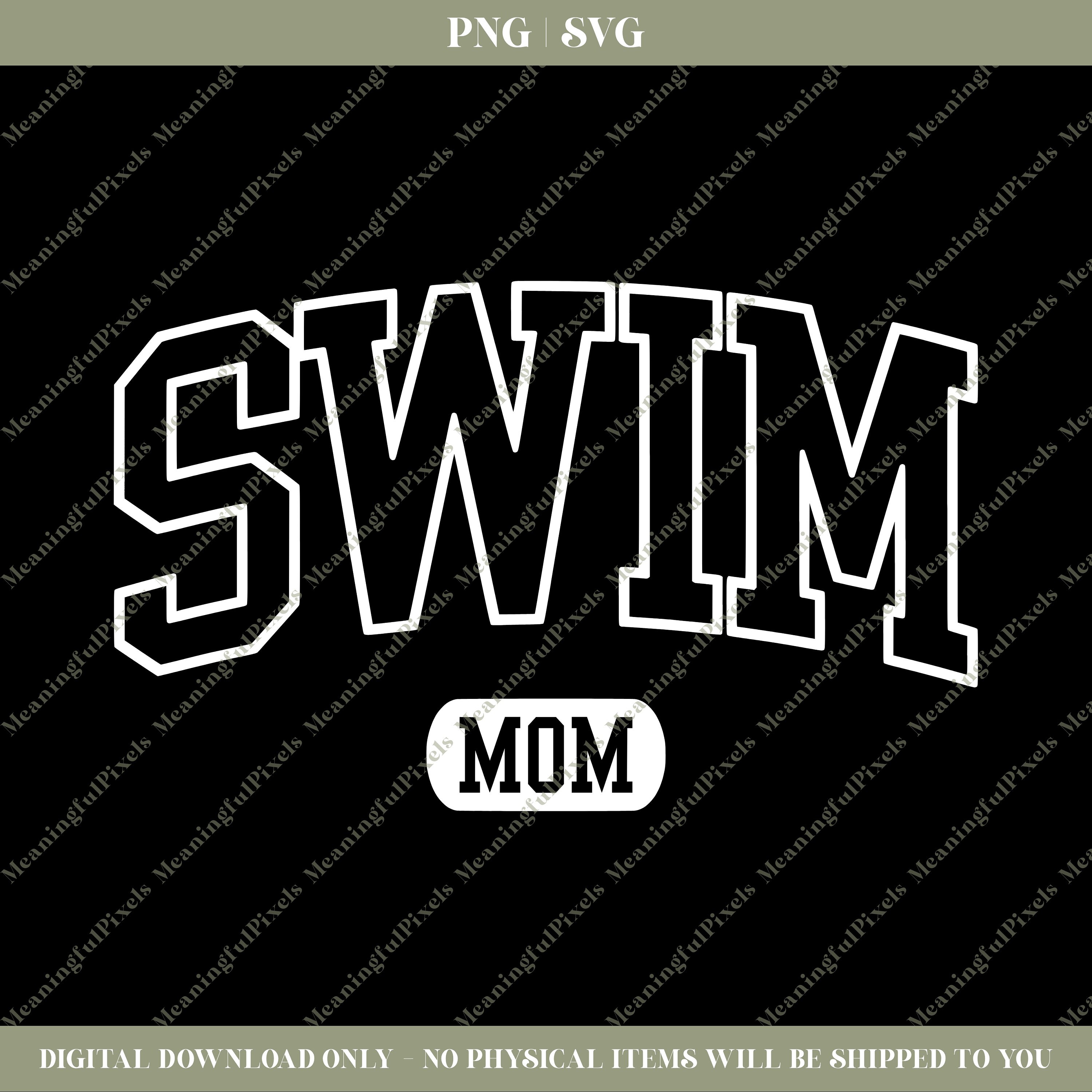 Swim Mom SVG & PNG - Etsy