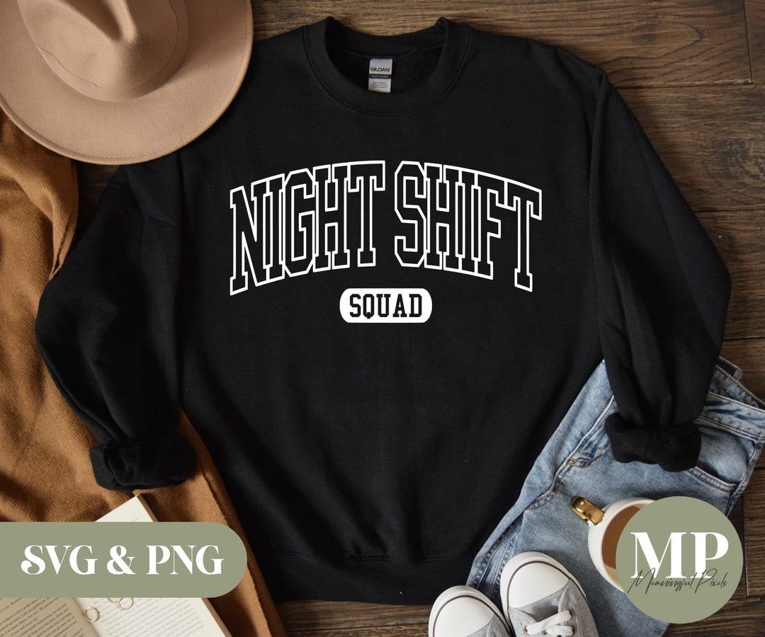 Night Shift | Night Shift Squad SVG & PNG - Etsy