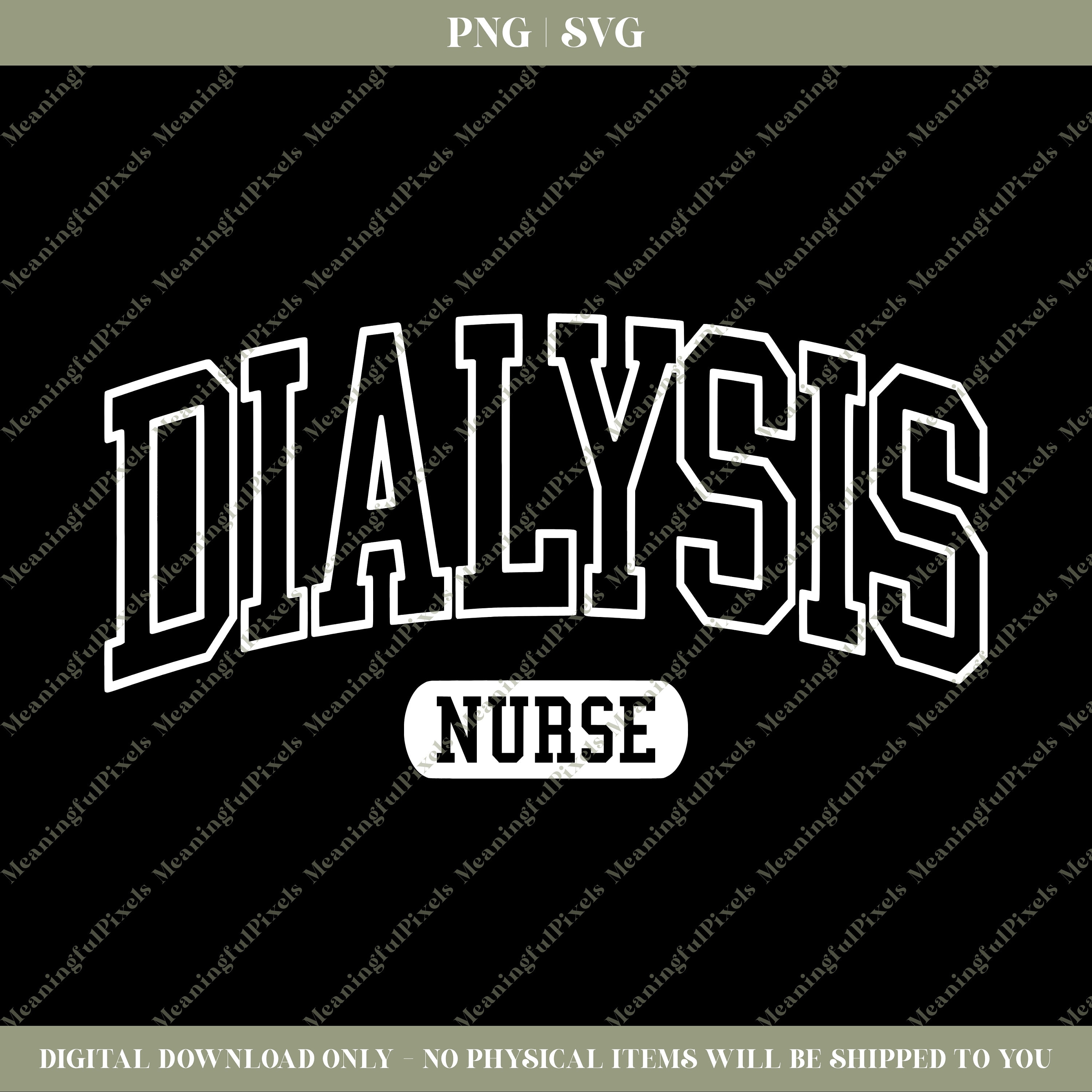 Dialysis | Dialysis Nurse SVG & PNG - Etsy