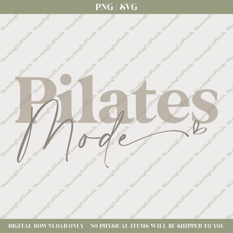 Pilates Mode | Pilates SVG & PNG - Etsy