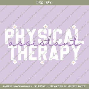 Physical Therapy Assistant SVG & PNG - Etsy