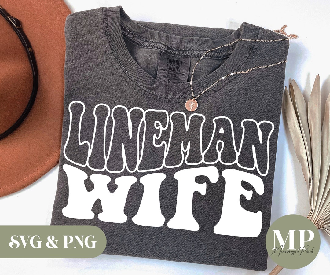 Lineman Wife SVG & PNG - Etsy