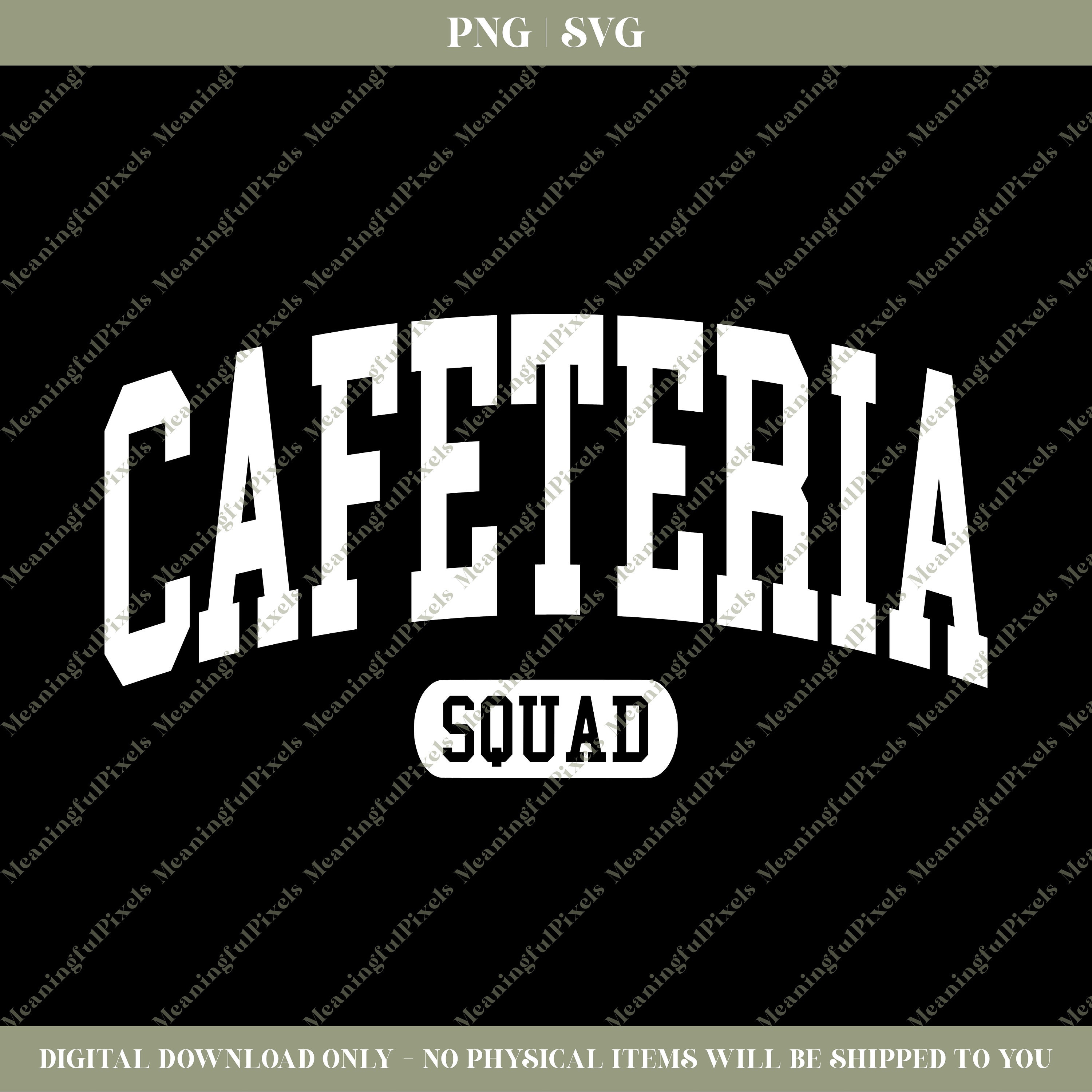 Cafeteria Squad SVG & PNG - Etsy