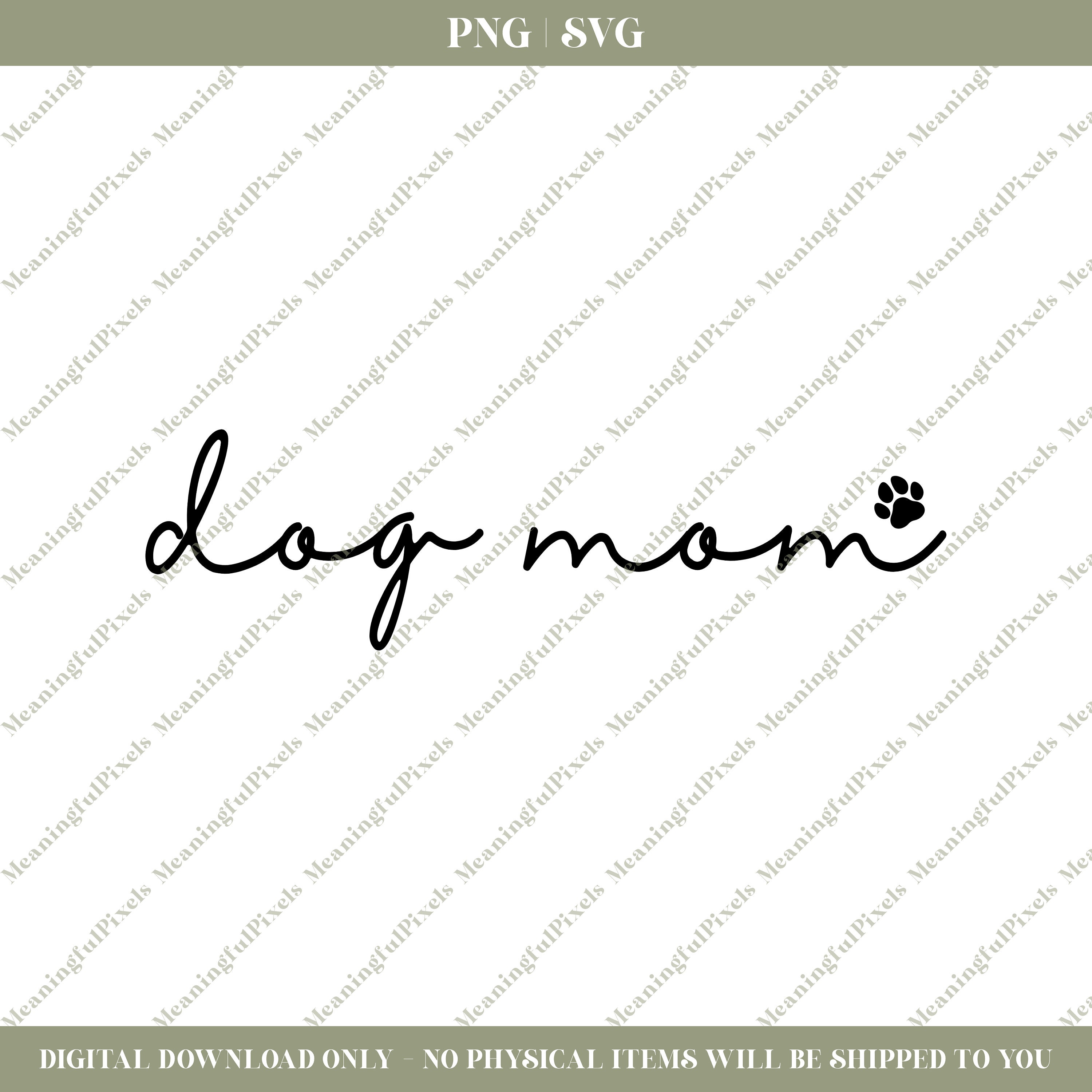 Dog Mom SVG & PNG - Etsy