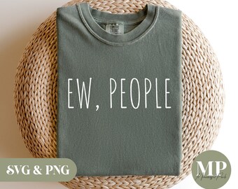 EW, PEOPLE Png Svg Digital Download, Introvert Png, Funny Png ...