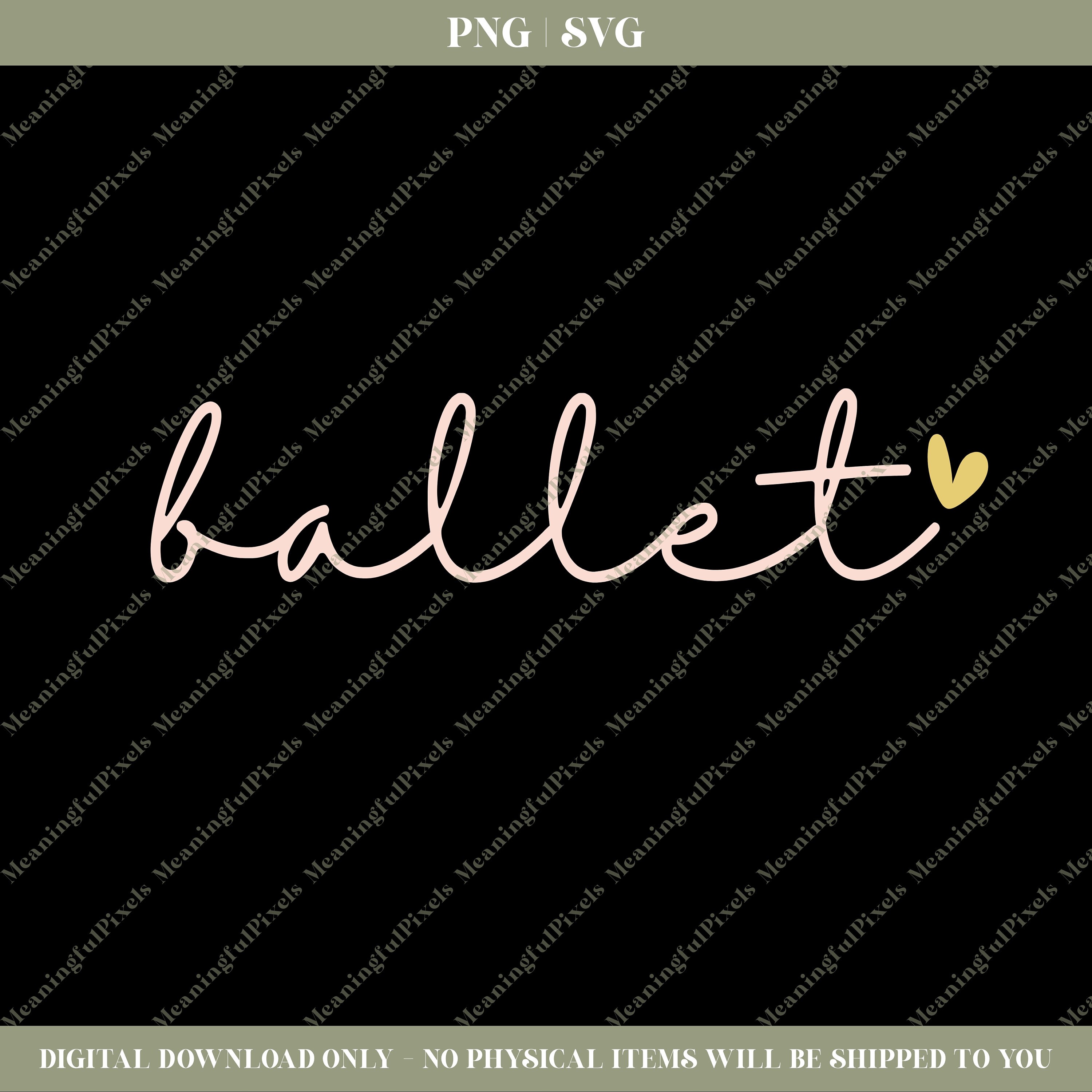 Ballet SVG & PNG - Etsy