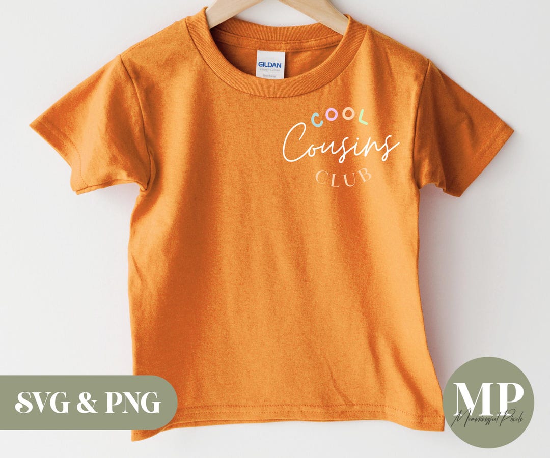 Cool Cousins Club | Cousins SVG & PNG - Etsy