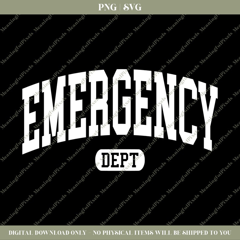 Emergency Dept | Emergency Department SVG & PNG - Etsy