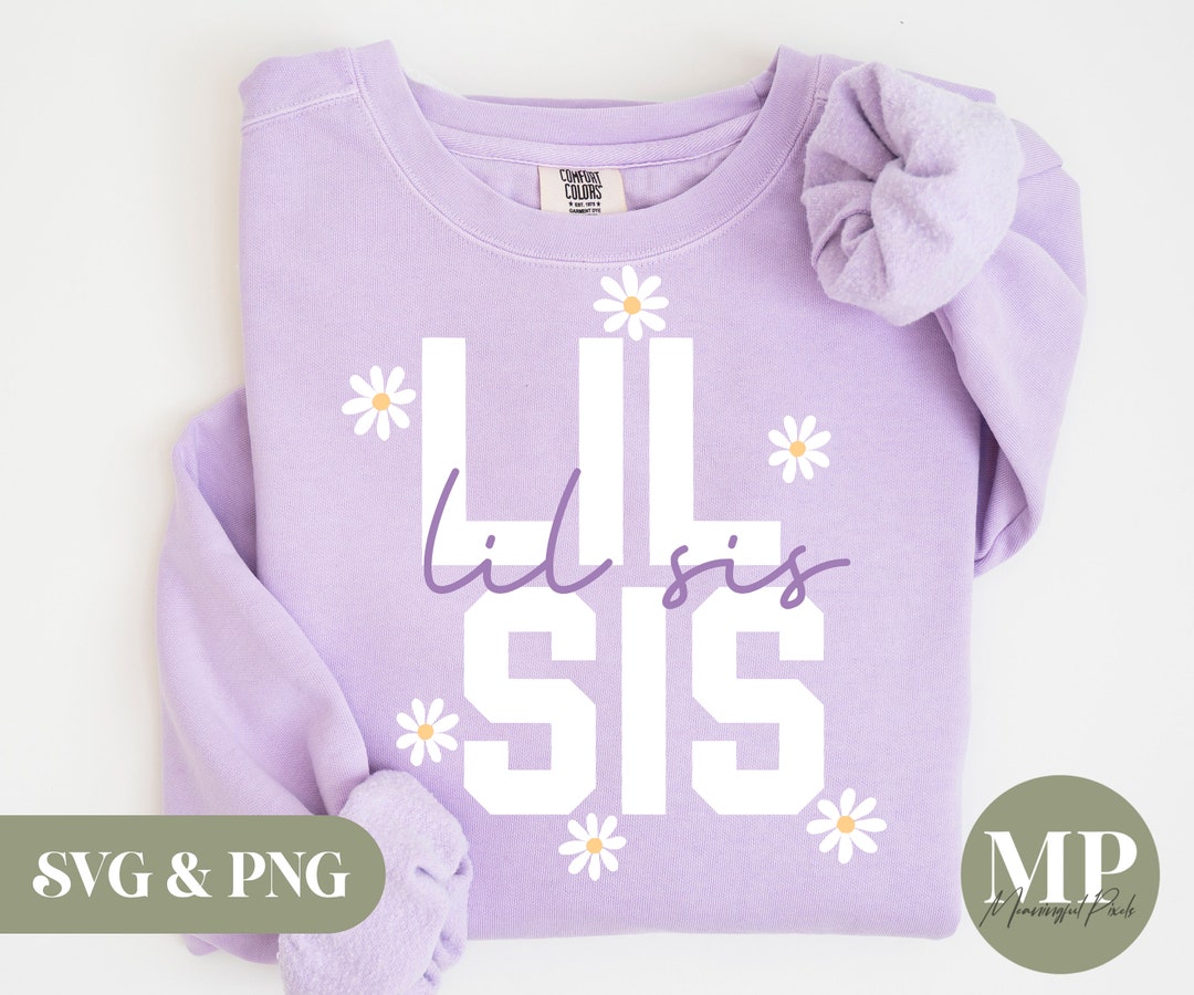Lil Sis | Little Sister SVG & PNG - Etsy