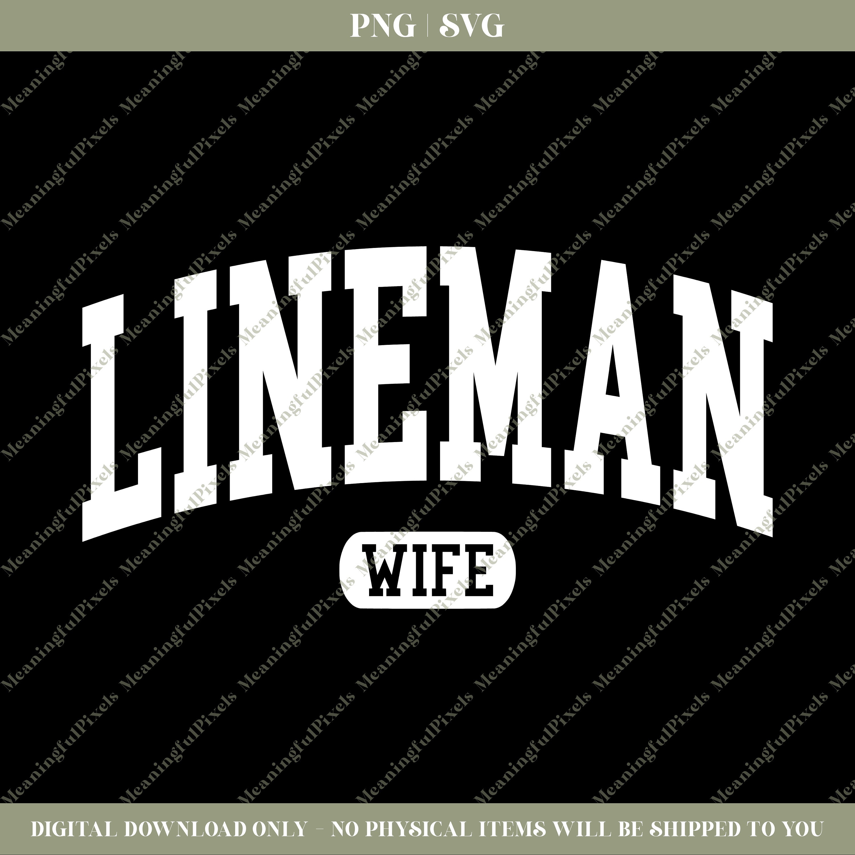 Lineman Wife SVG & PNG - Etsy