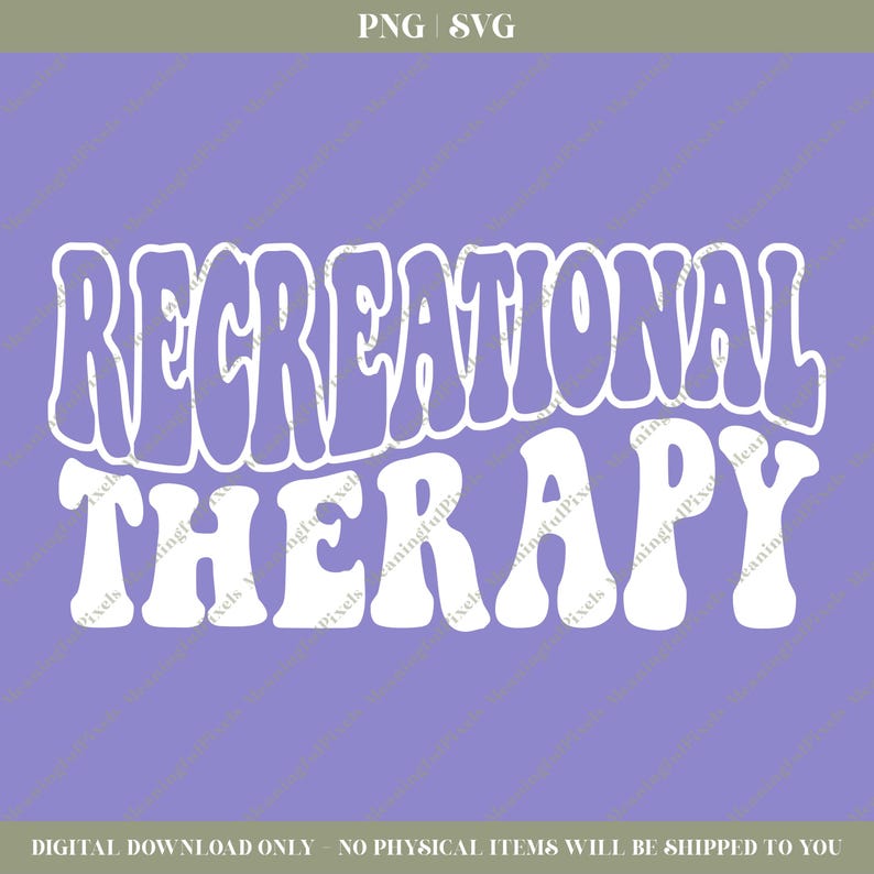 Recreational Therapy SVG & PNG - Etsy