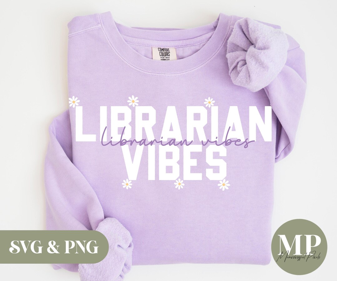 Librarian Vibes SVG & PNG - Etsy