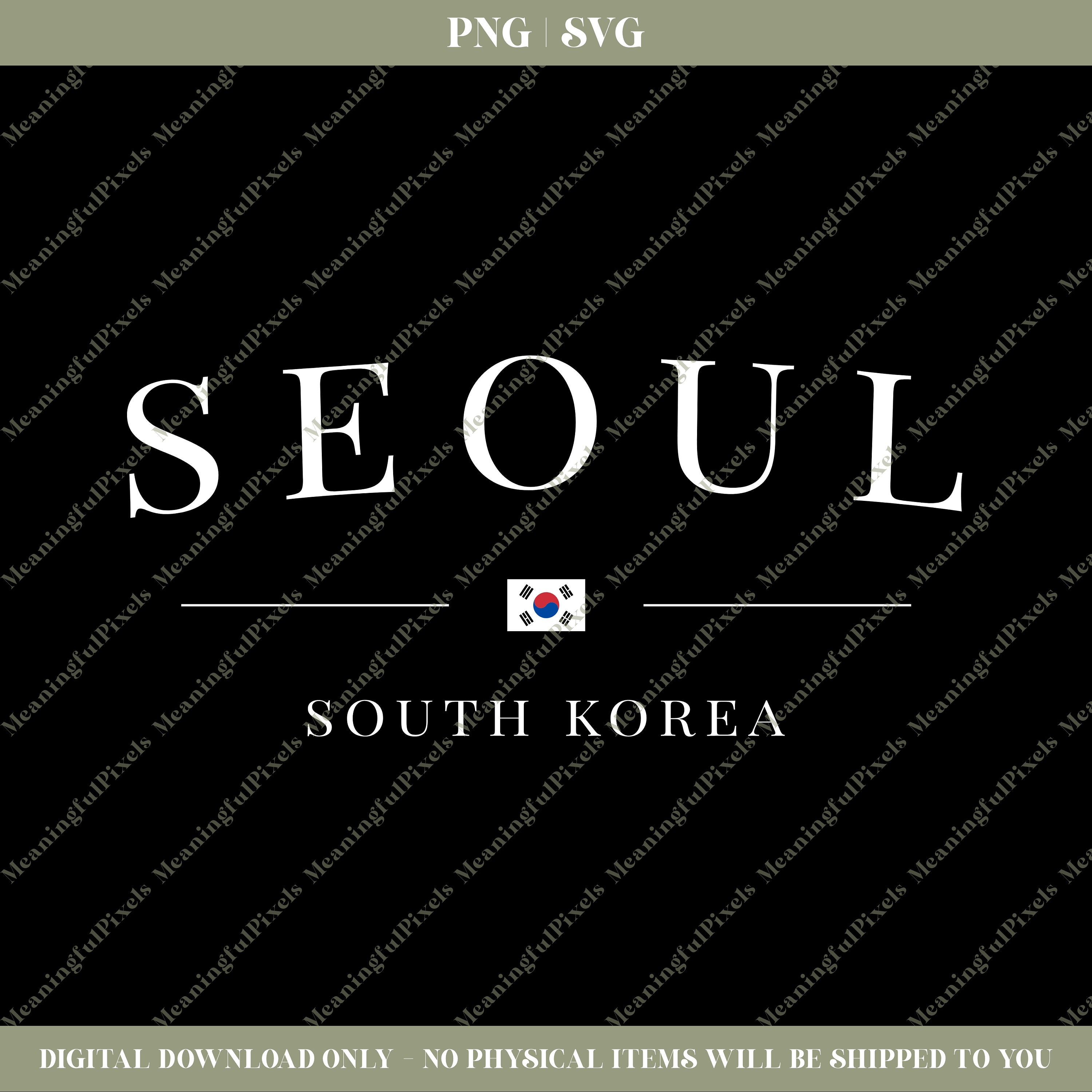 Seoul | South Korea SVG & PNG - Etsy