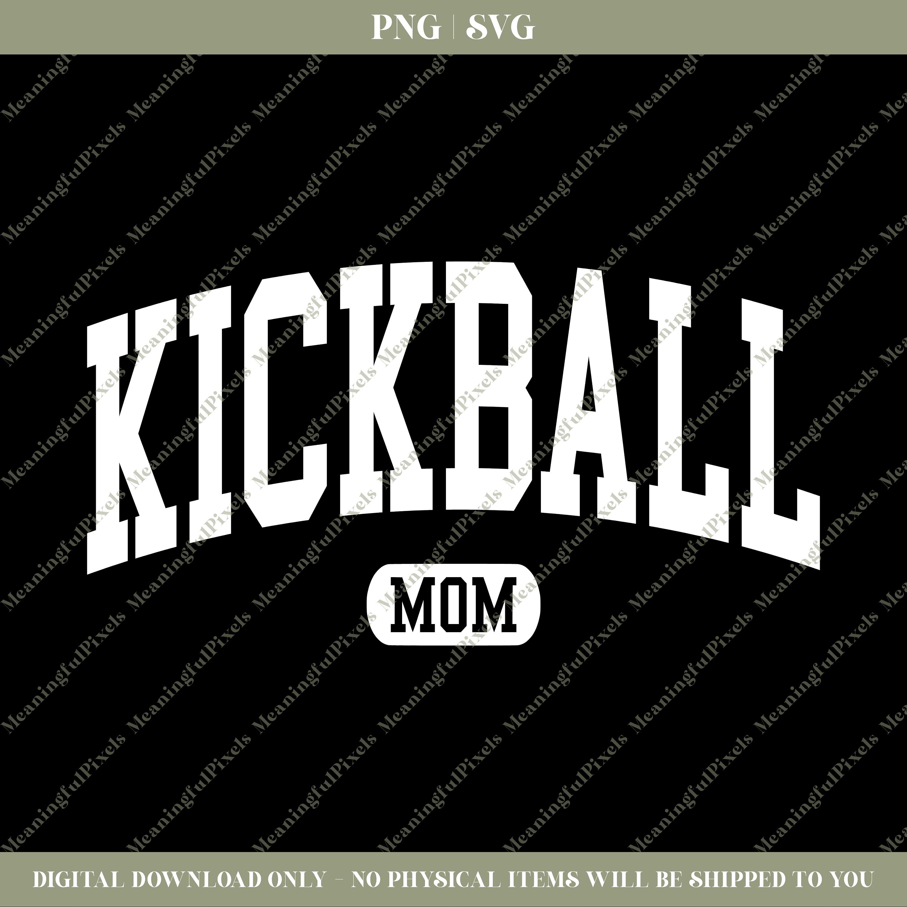 Kickball Mom SVG & PNG - Etsy