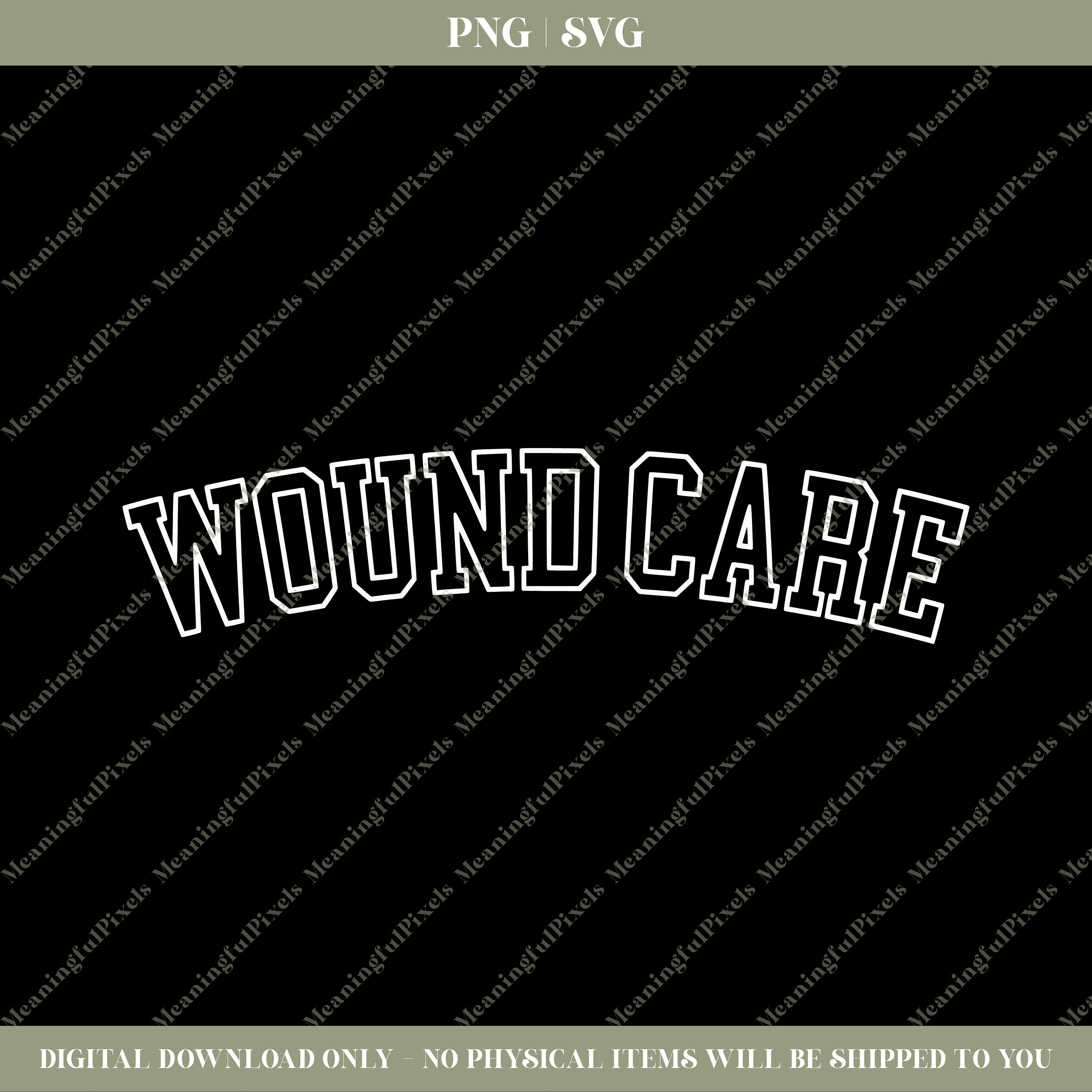 Wound Care Wound Care Nurse SVG & PNG - Etsy UK