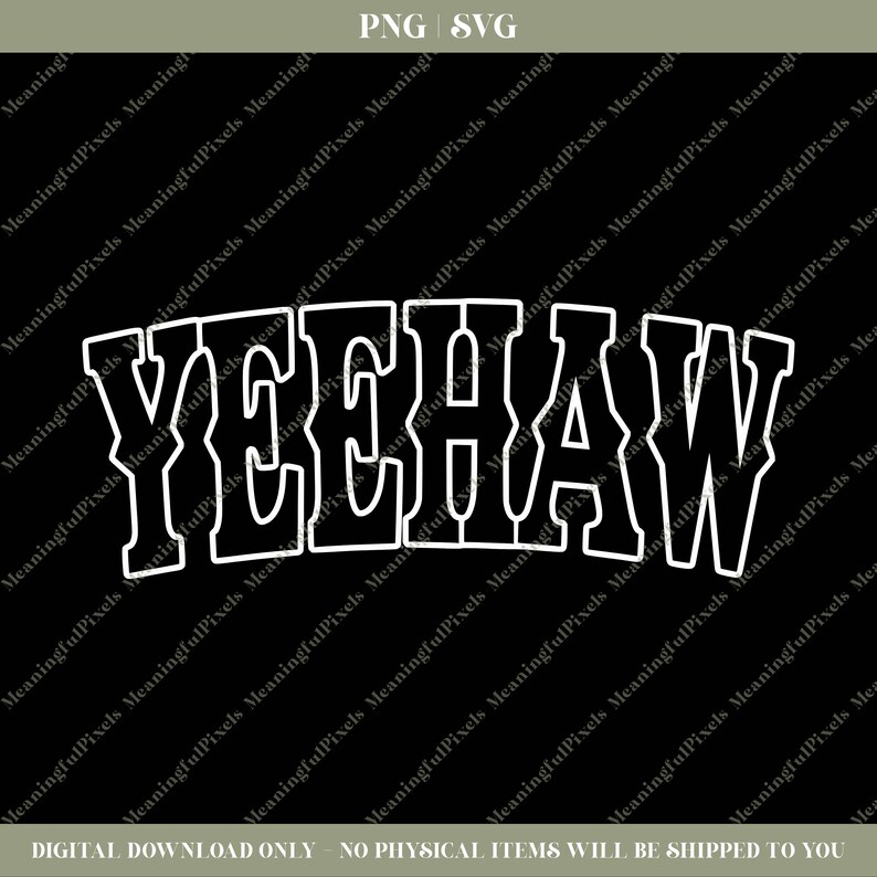 Yeehaw Western SVG & PNG - Etsy