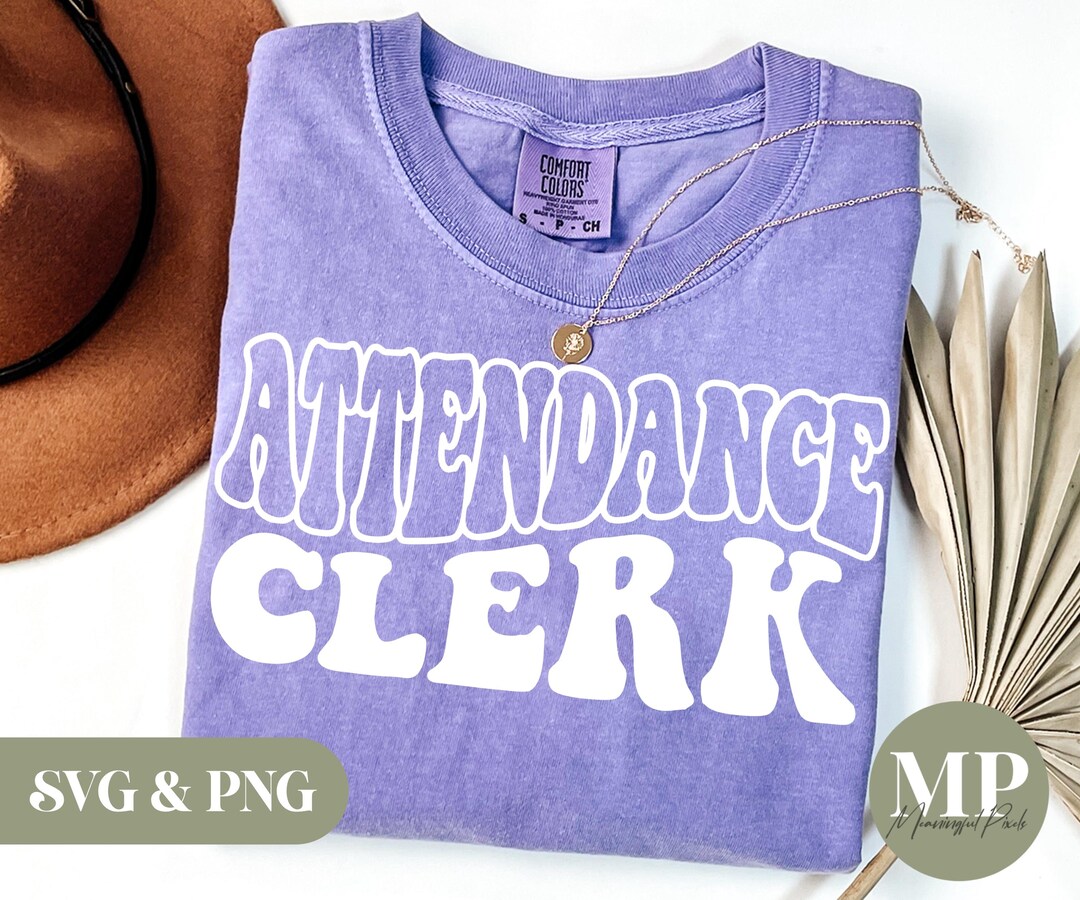Attendance Clerk SVG & PNG - Etsy