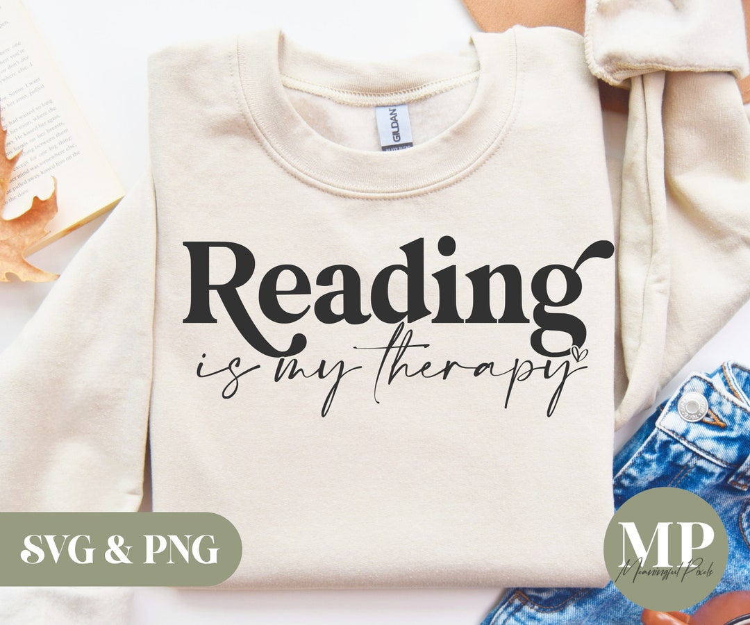 Reading is My Therapy Reading SVG & PNG - Etsy