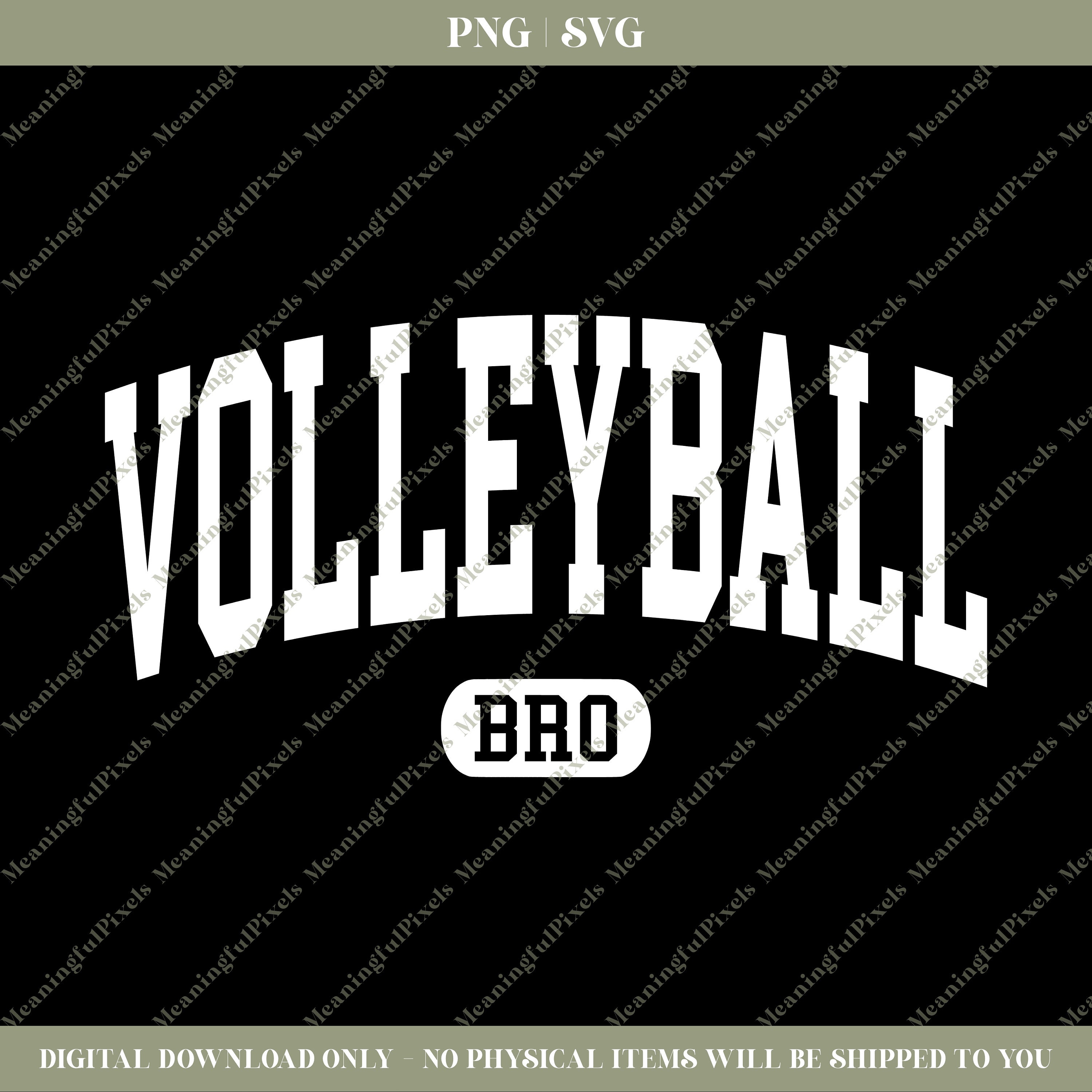 Volleyball Bro SVG & PNG - Etsy