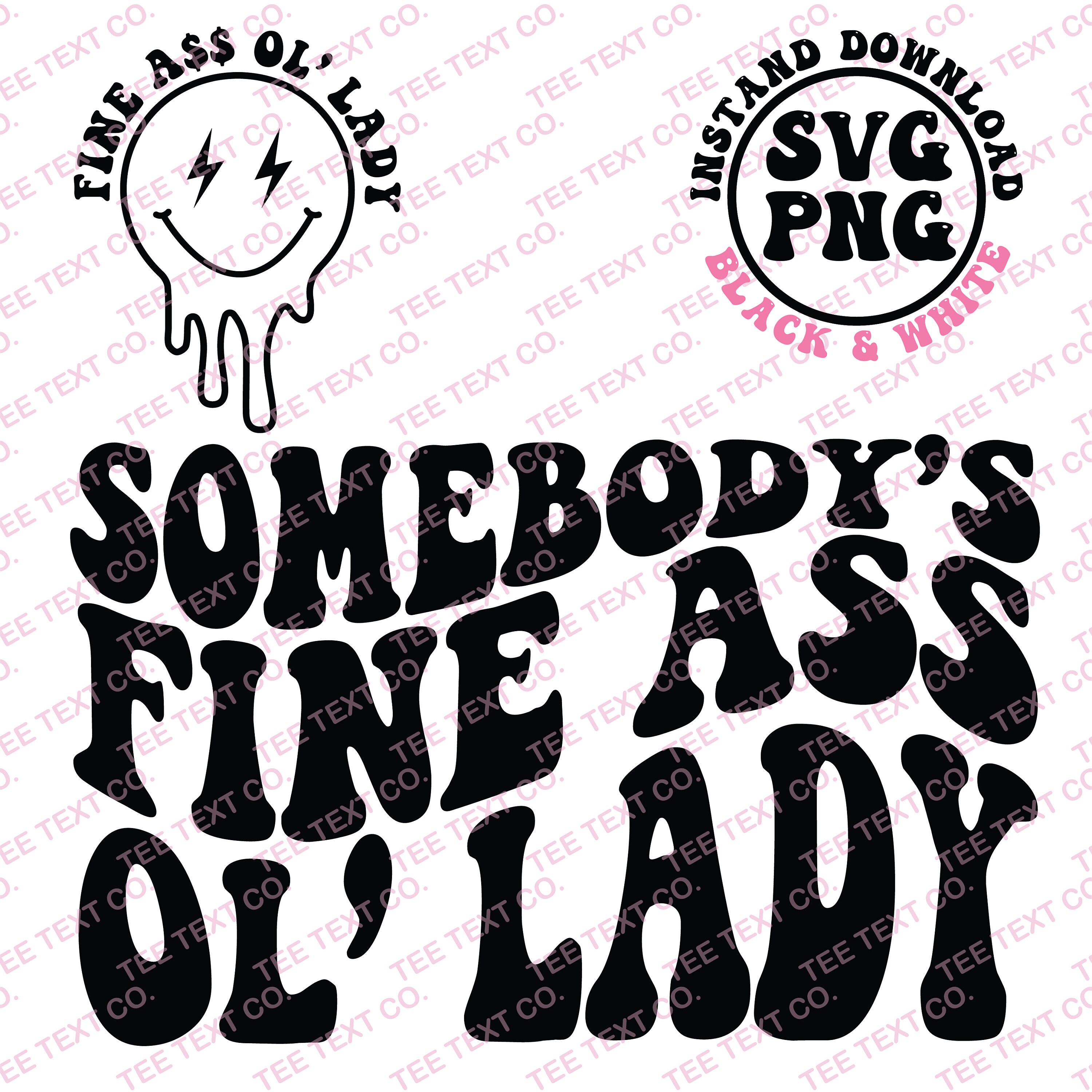 Somebody's Fine Ass Old Lady Svg Png, Fine Ass Old Lady Svg Png, Old ...