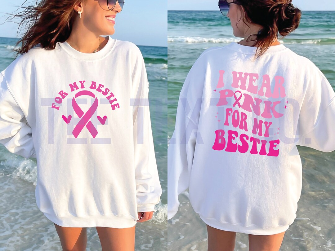 I Wear Pink for My Bestie SVG - Breast Cancer Awareness, Support Design ...