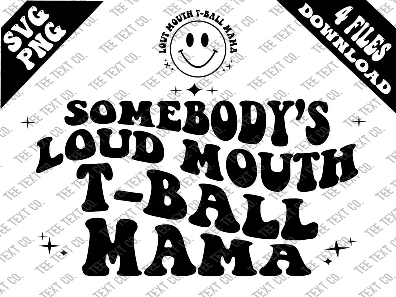 Somebody's Loud Mouth T-ball Mama Svg Loud Mouth T-ball - Etsy Australia