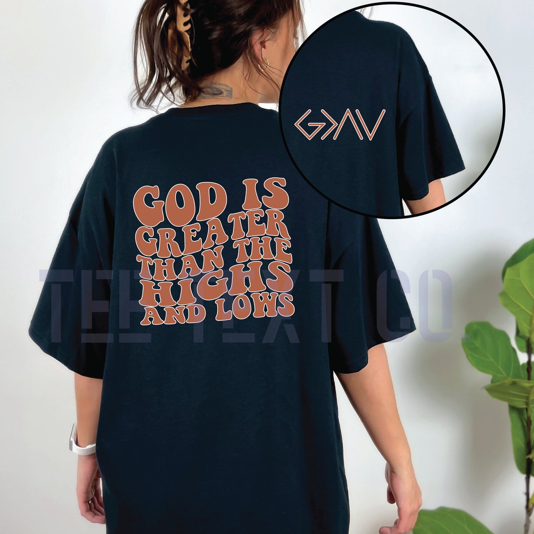 God is Greater Than the Highs and Lows SVG and PNG, Bible Quote Svg ...