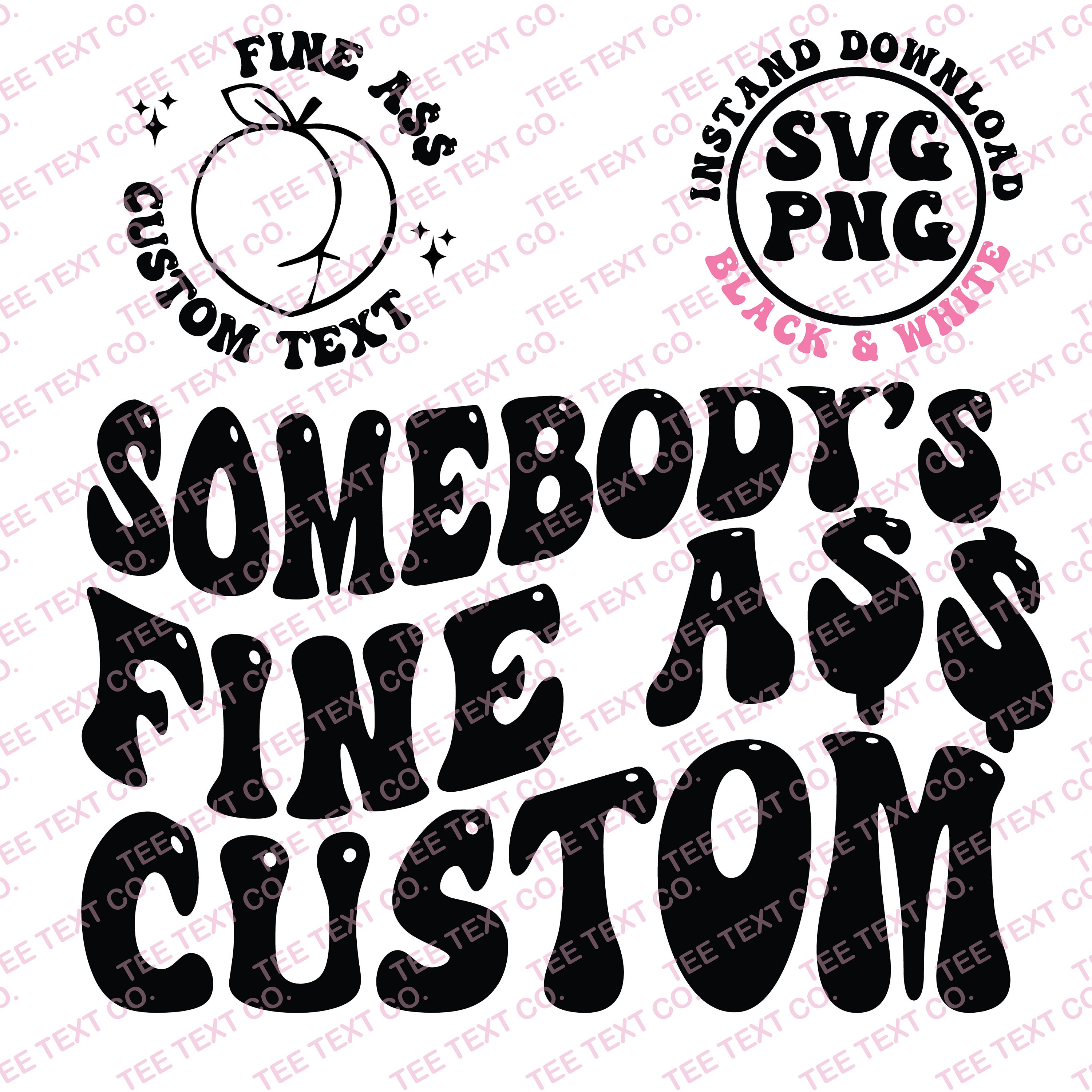 Somebody's Fine Ass Custom Png Svg Fine Ass Custom Svg - Etsy