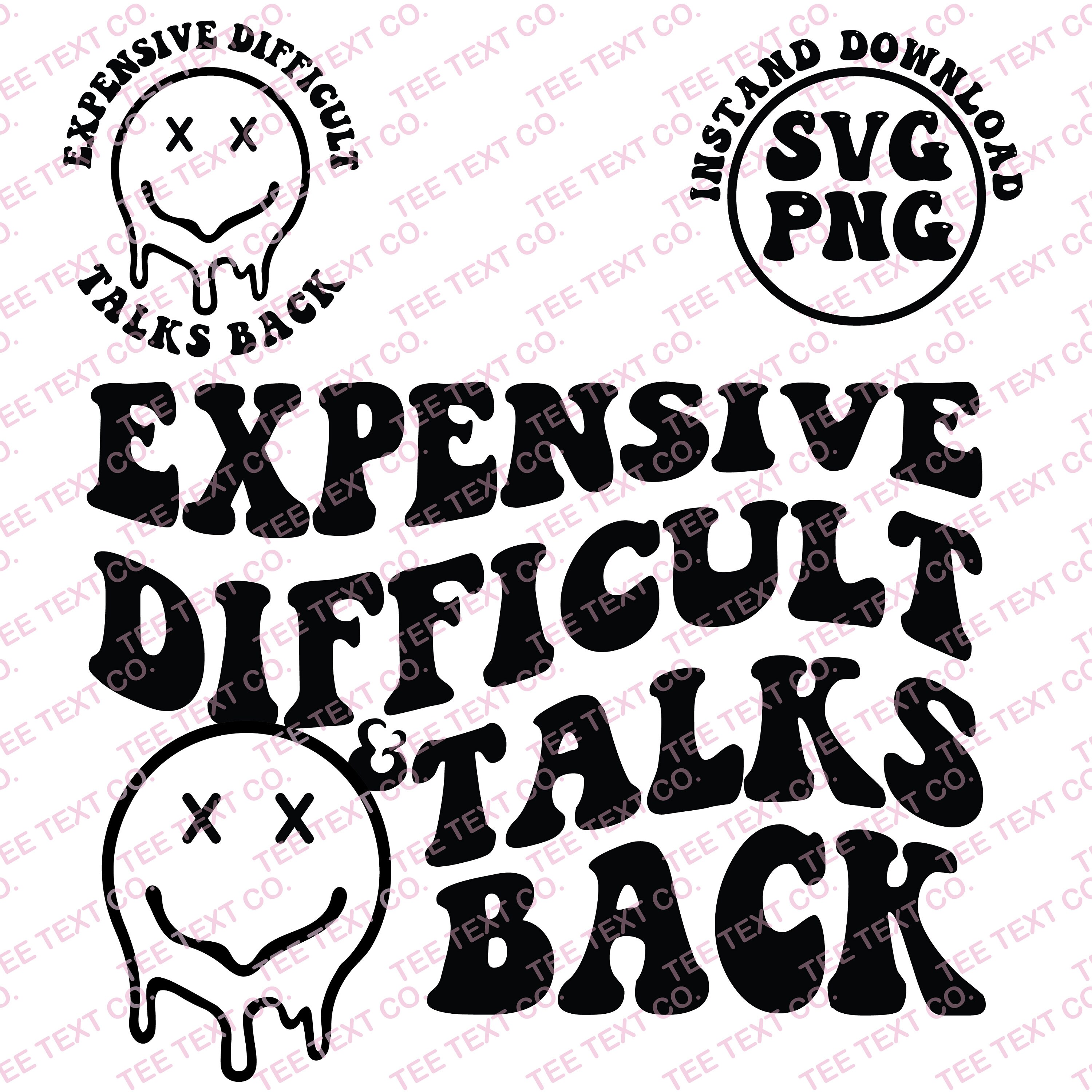 Expensive Difficult and Talks Back Svg, Expensive and Difficult Png ...