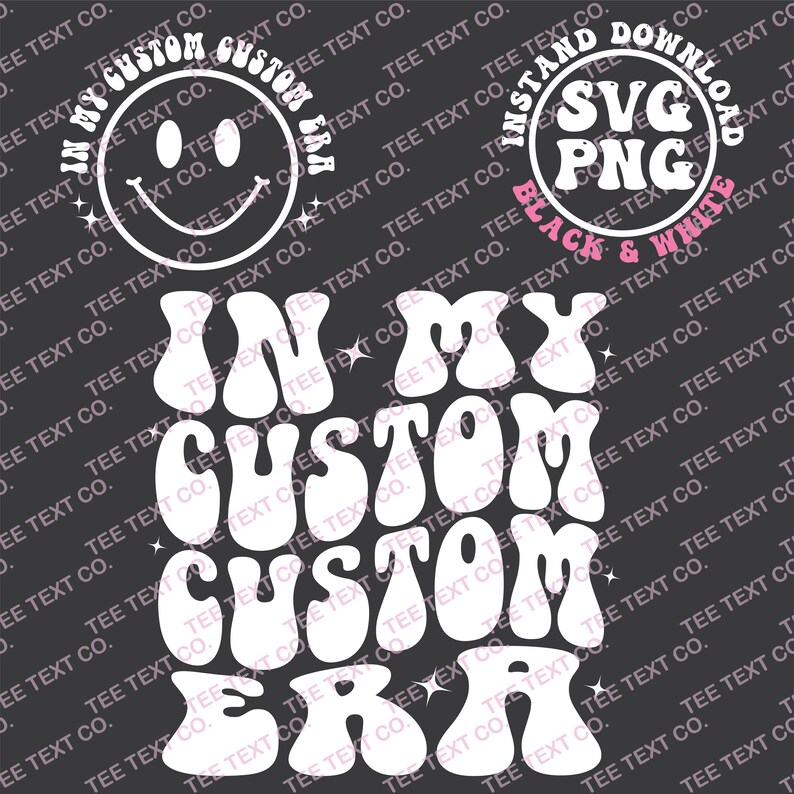 In My Custom Era Svg, Custom in My Era Png, in My Era Png Svg, Era Svg ...