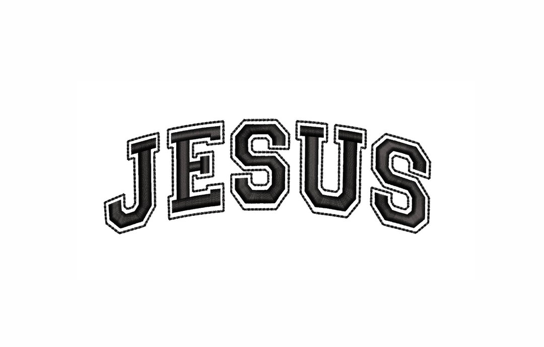 Jesus Machine Embroidery Design. 4 Sizes. Varsity College Font Jesus ...