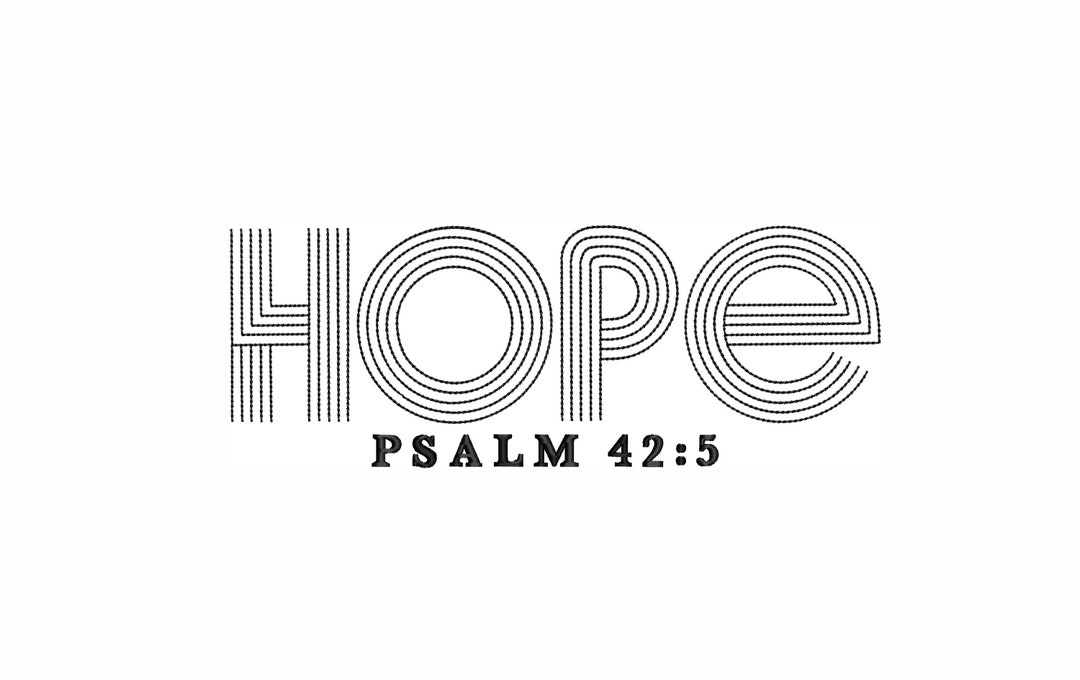 Hope Machine Embroidery Design. 5 Sizes. Psalm 42:5 Embroidery Design ...