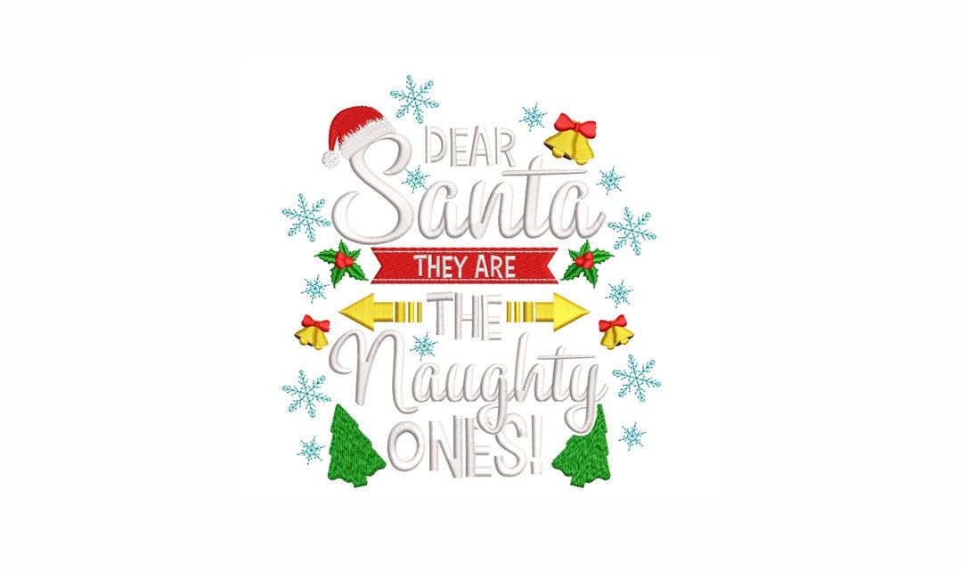 Dear Santa Machine Embroidery Design. 4 Sizes. Christmas Joke ...