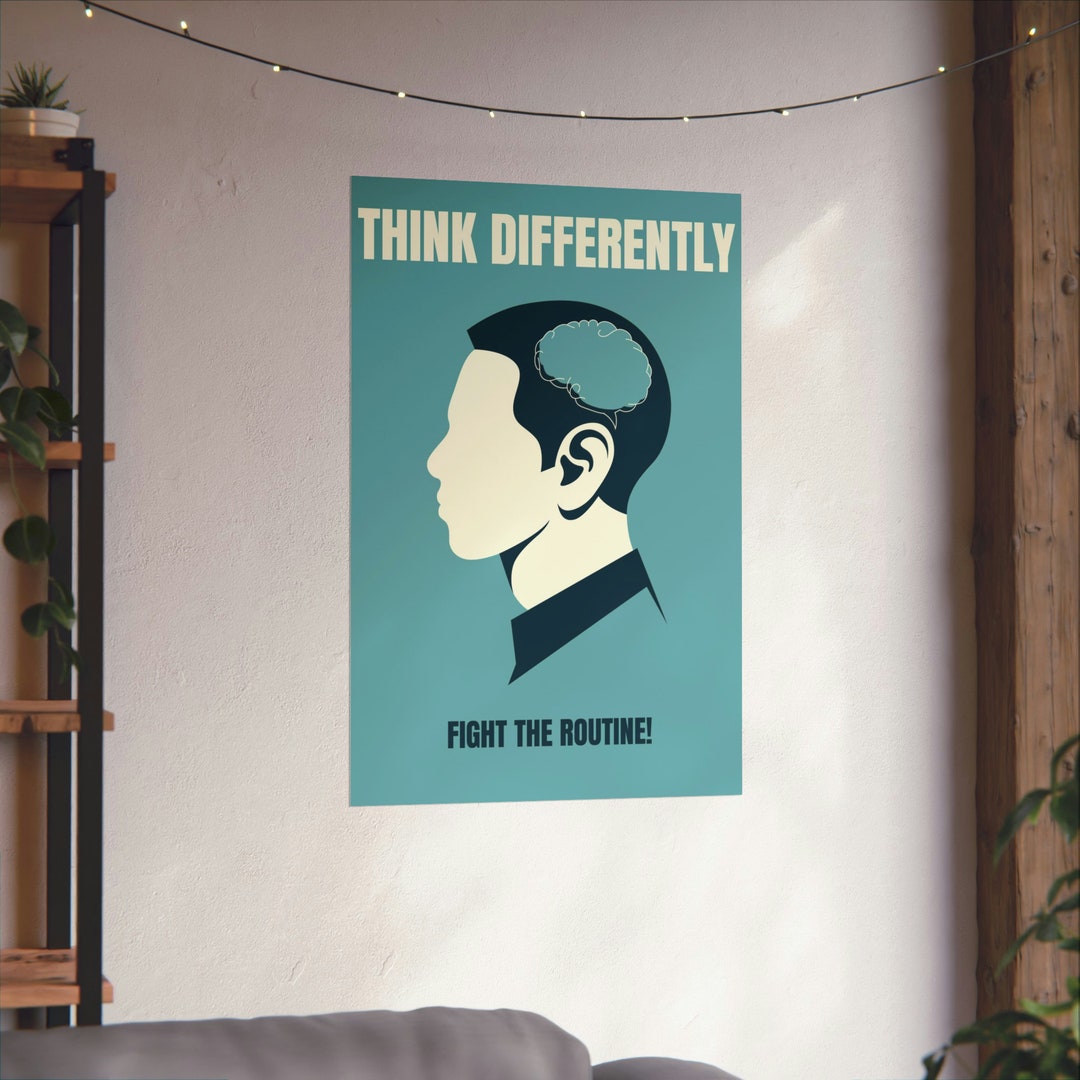 Motivational Poster - Think Differently - Unique Art - Break the Mold ...