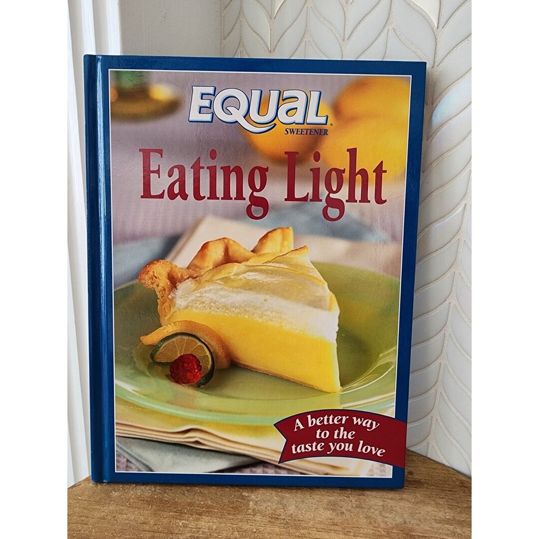 2003 Best Recipes Equal Sweetener Eating Light Taste You Love Cookbook ...