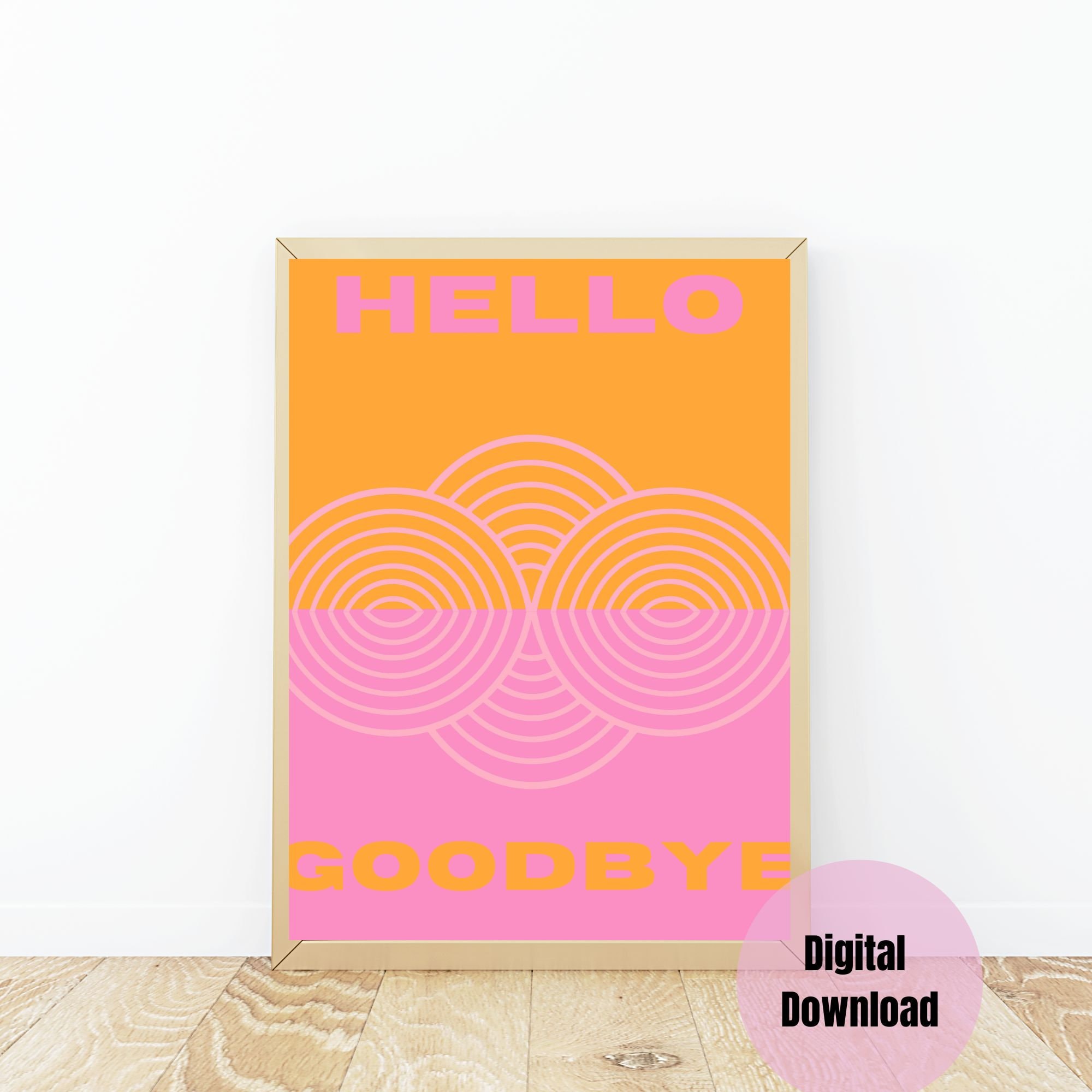 Hello Goodbye Digital Download Colorful Art Prints Trendy Wall Decor ...