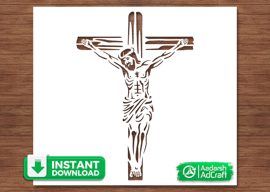 Jesus Crucified Sacred Holy Stencil Art, Vector SVG, Dxf, Stencil Print ...