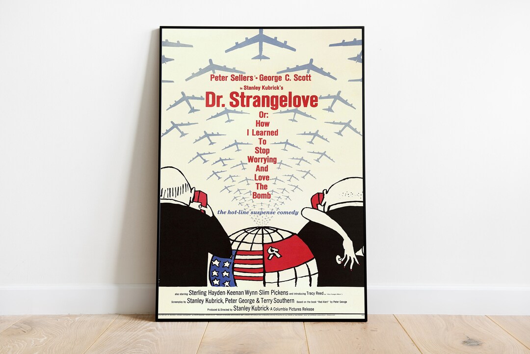 Dr. Strangelove (1964). Director: Stanley Kubrick. Film Movie Poster ...