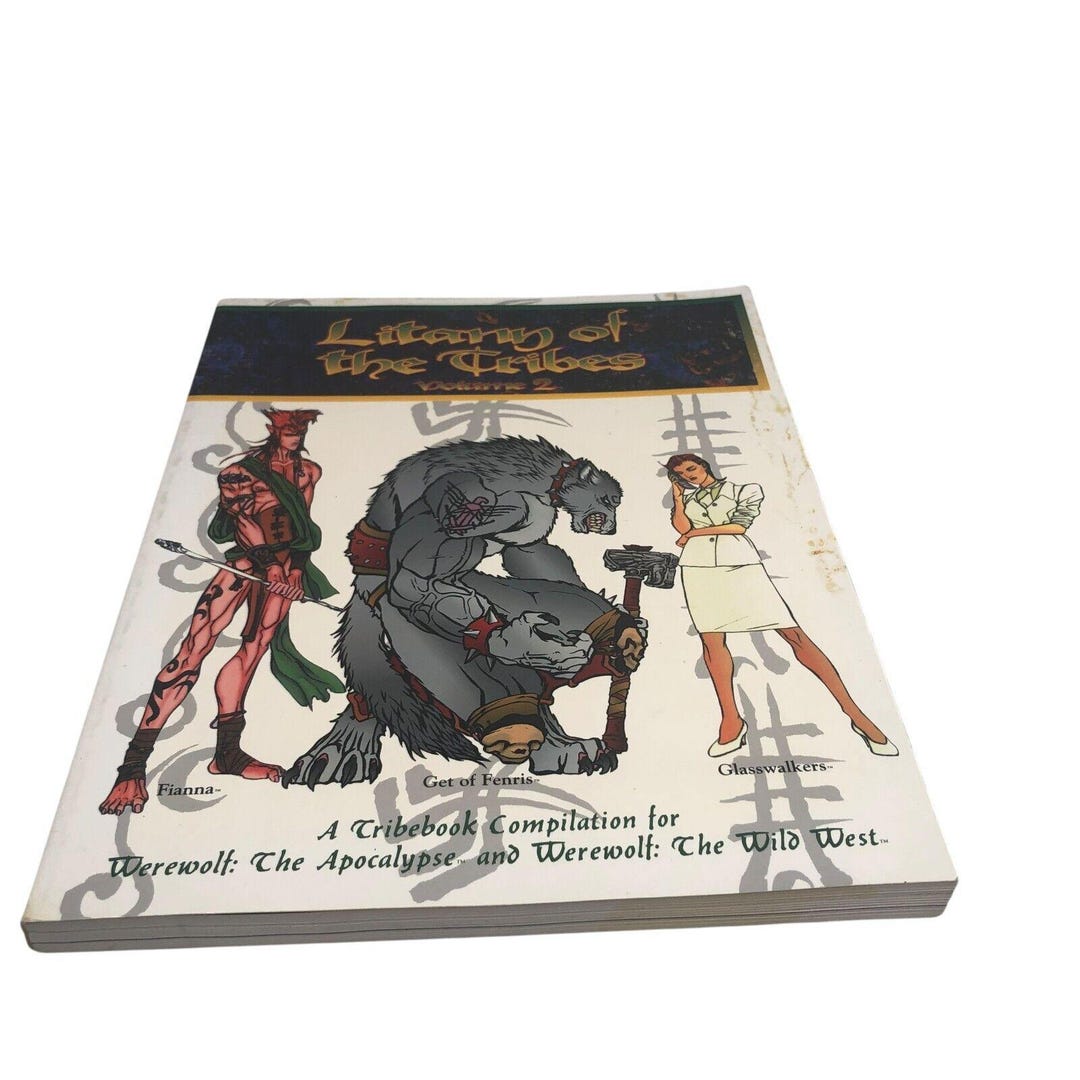 Litany of the Tribes Vol.2 Werewolf: the Apocalypse Tribebook ...