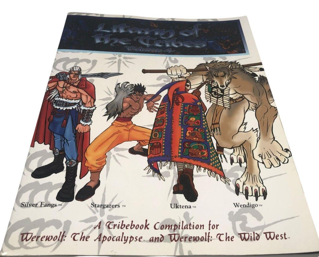 The Litany of the Tribes Vol 4 Werewolf the Apocalypse Tribes ...