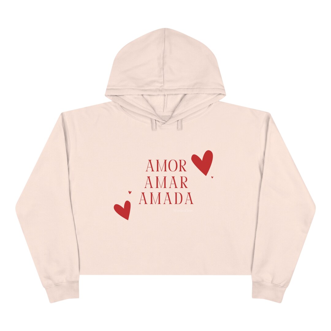 Crop Hoodie Amor Amar Amada Words of Love - Etsy
