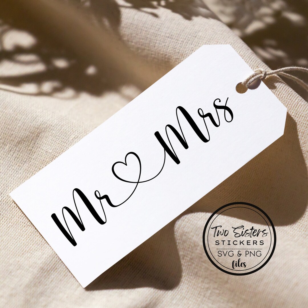 Mr and Mrs SVG PNG | Mr & Mrs Heart Svg | Wedding, Bridal Shower ...