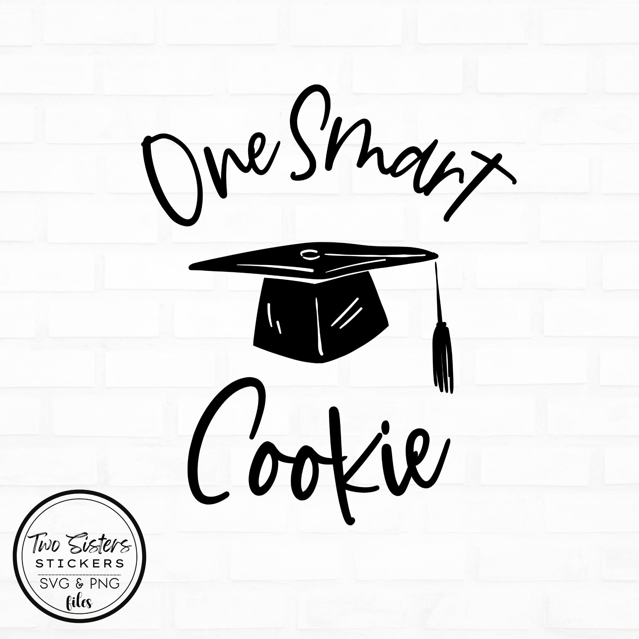 One Smart Cookie Grad Cap SVG & PNG Files | School/college Graduation ...