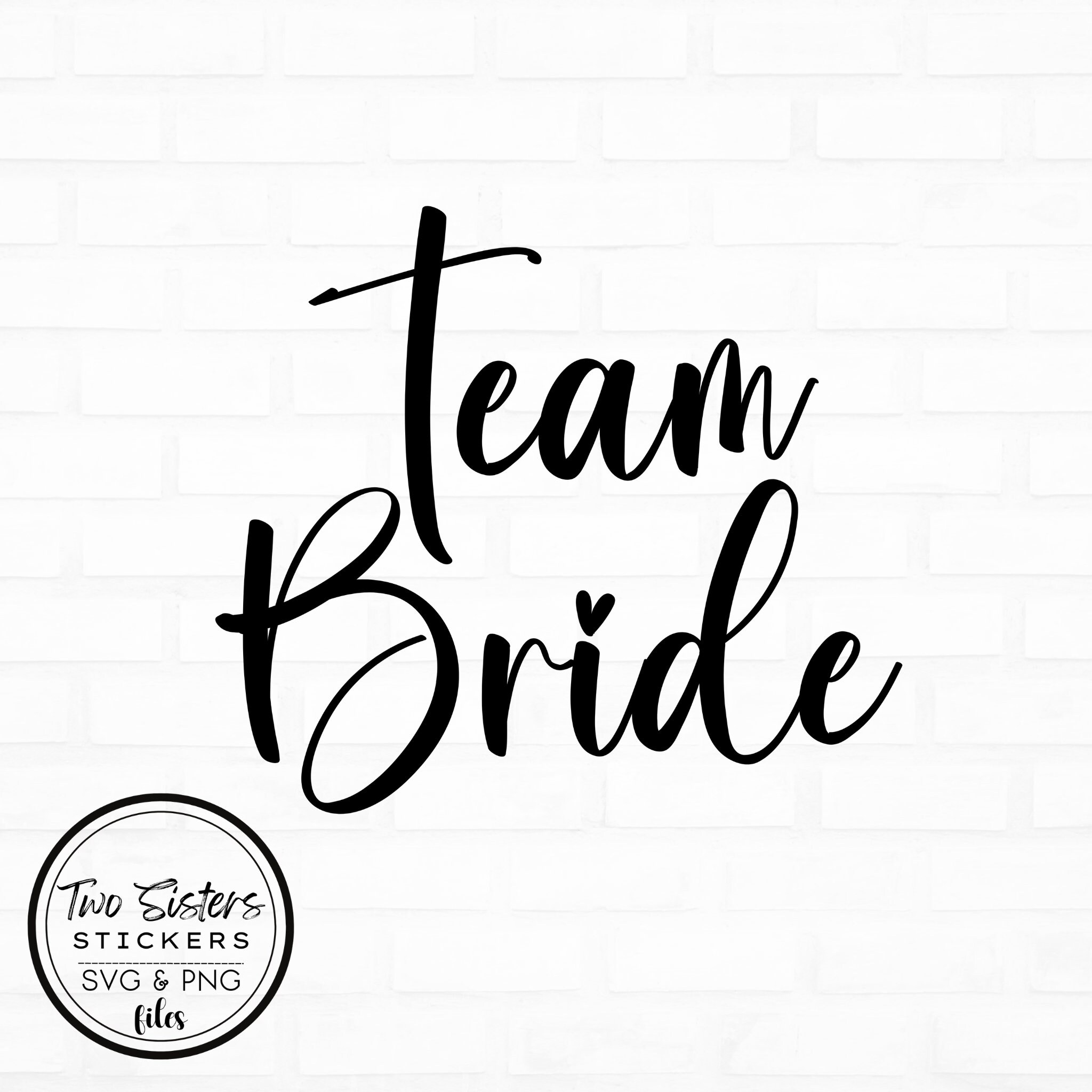 Team Bride SVG & PNG Files Wedding Bridal Shower - Etsy