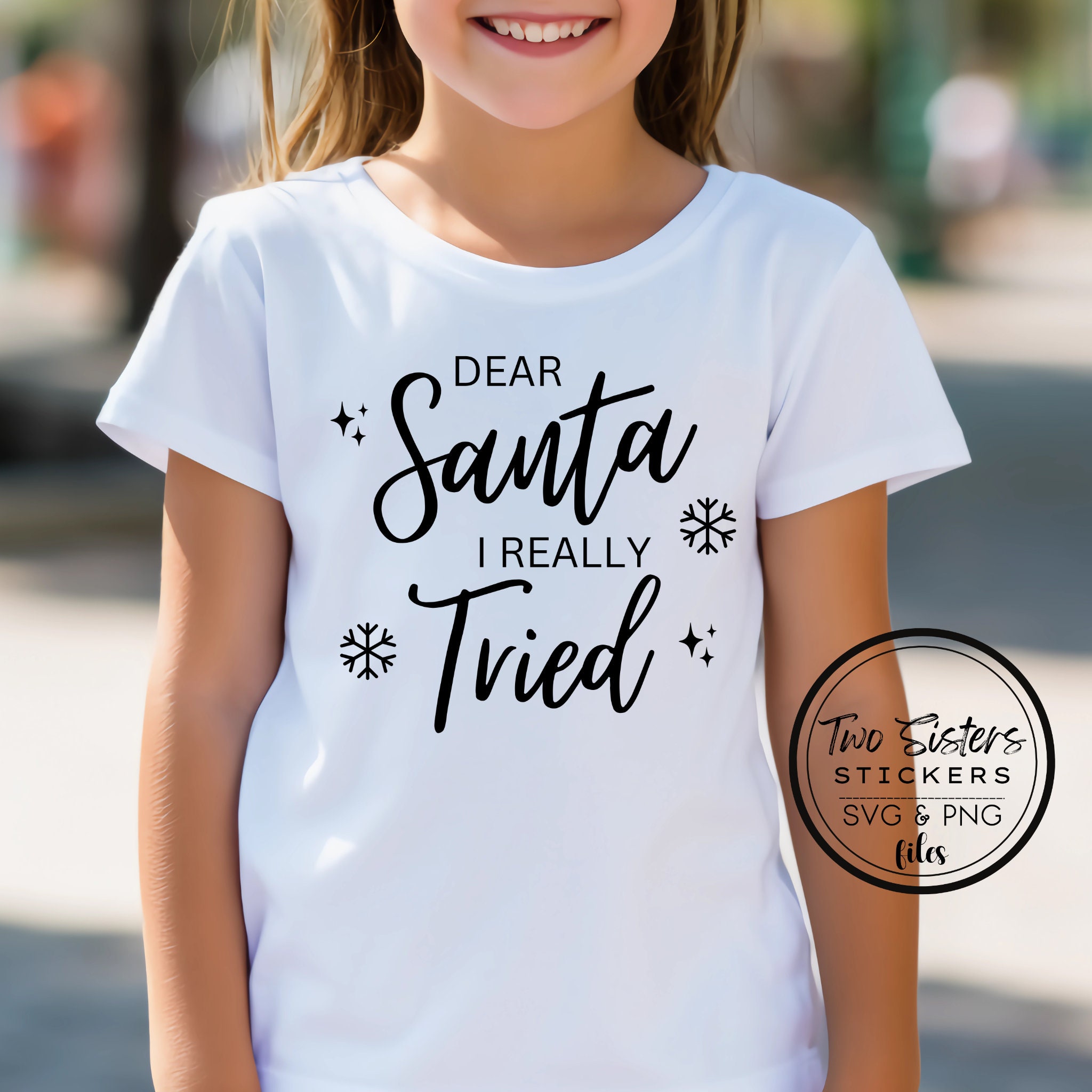Dear Santa I Really Tried SVG PNG | Christmas, Winter, Holiday Season ...