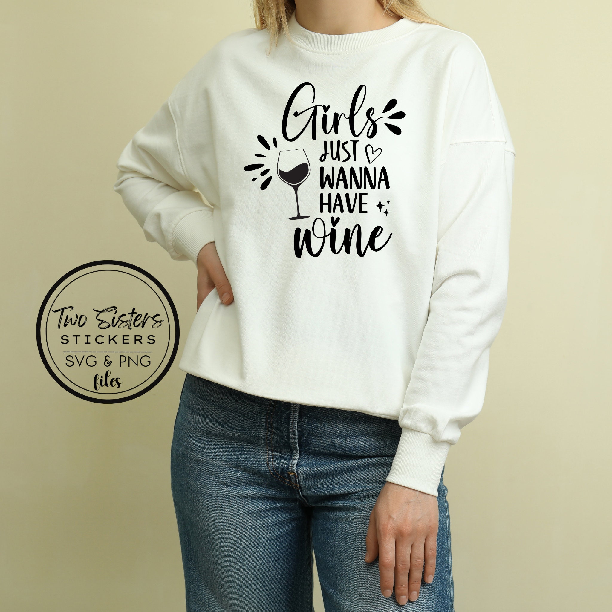 Girls Just Wanna Have Wine SVG PNG Funny Drinking Quote Design for ...