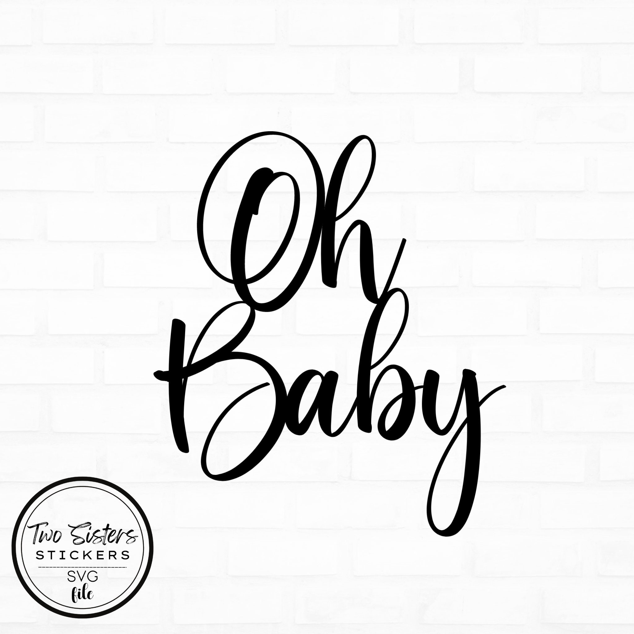Oh Baby SVG & PNG Files | Baby Shower Cake Topper, Design for Projects ...